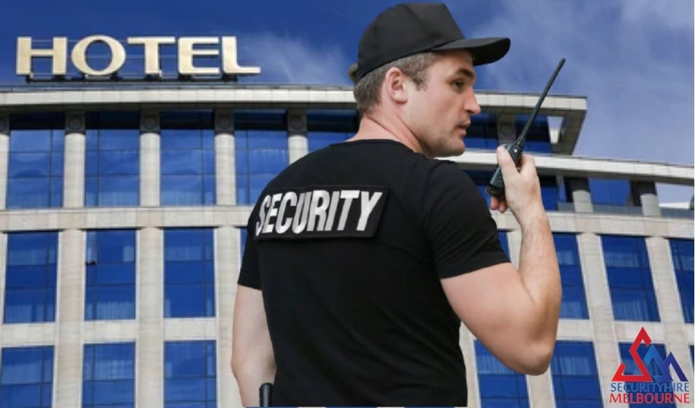 Benefits of Hiring a Security Guard Service for a Hotel - Security Hire